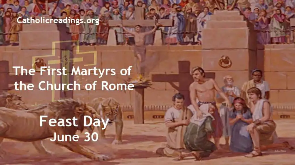 First Martyrs of the Church of Rome - Feast Day - June 30 2026