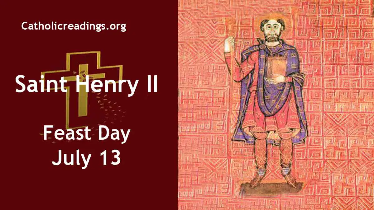 St Henry II - Feast Day - July 13 2025 - Catholic Saint of the Day