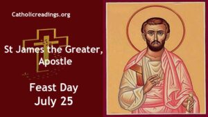 St James, Apostle - Feast Day - July 25 2025 - Catholic Saint of the Day