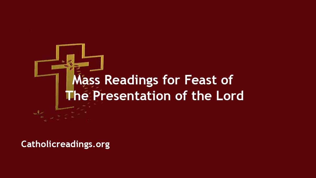 Catholic Readings: February 2 2026 - Feast of the Presentation of the Lord