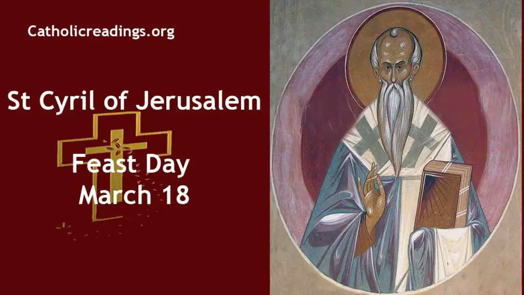 St Cyril of Jerusalem - Feast Day: March 18 2026 - Saint of the Day