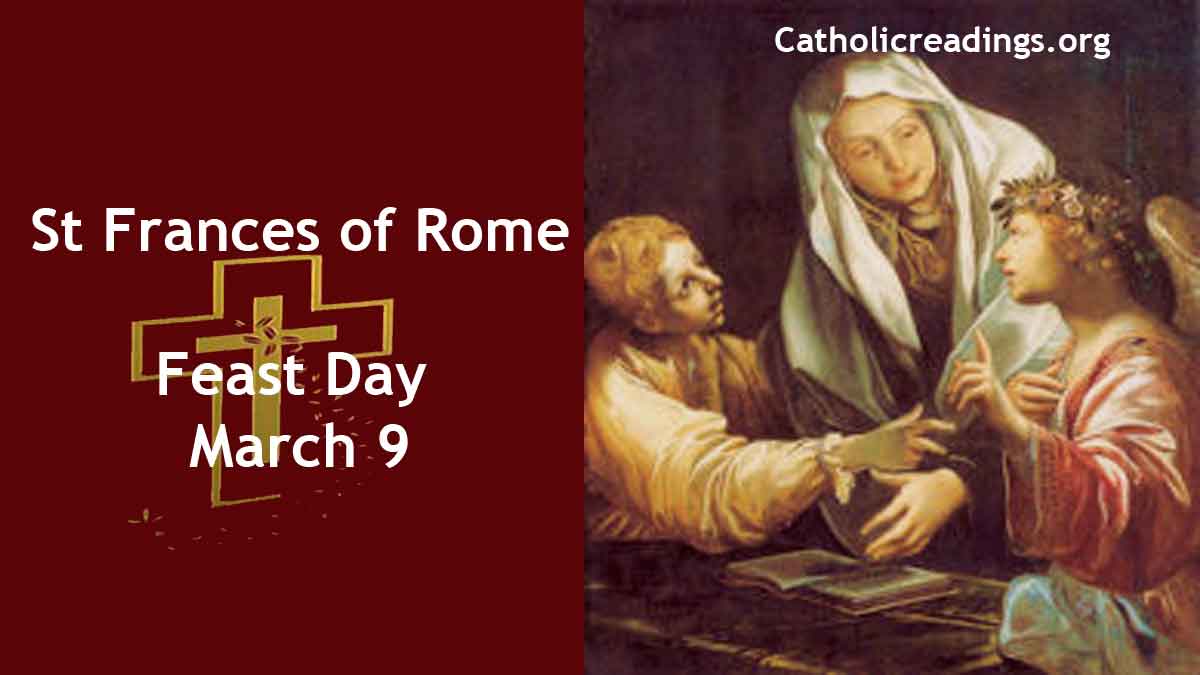 St Frances of Rome - Feast Day - March 9 2025 - Catholic Saint of the Day