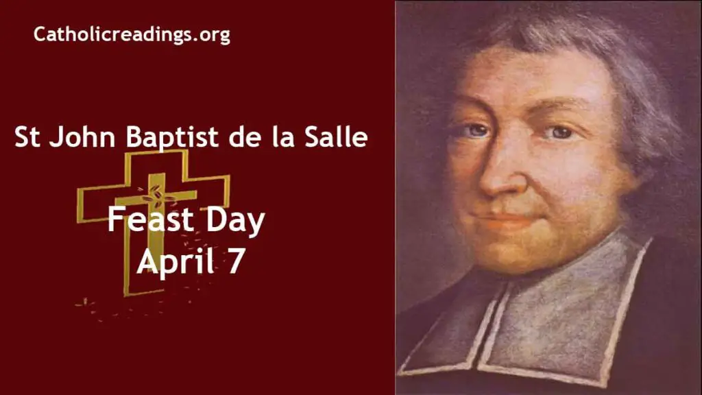 St John Baptist de la Salle - Feast Day - April 7 2026