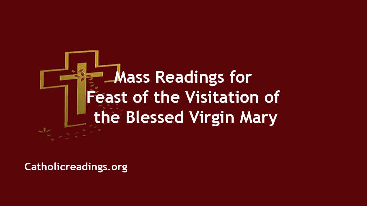 Catholic Daily Reading for May 31 2025 - Visitation of the Blessed ...