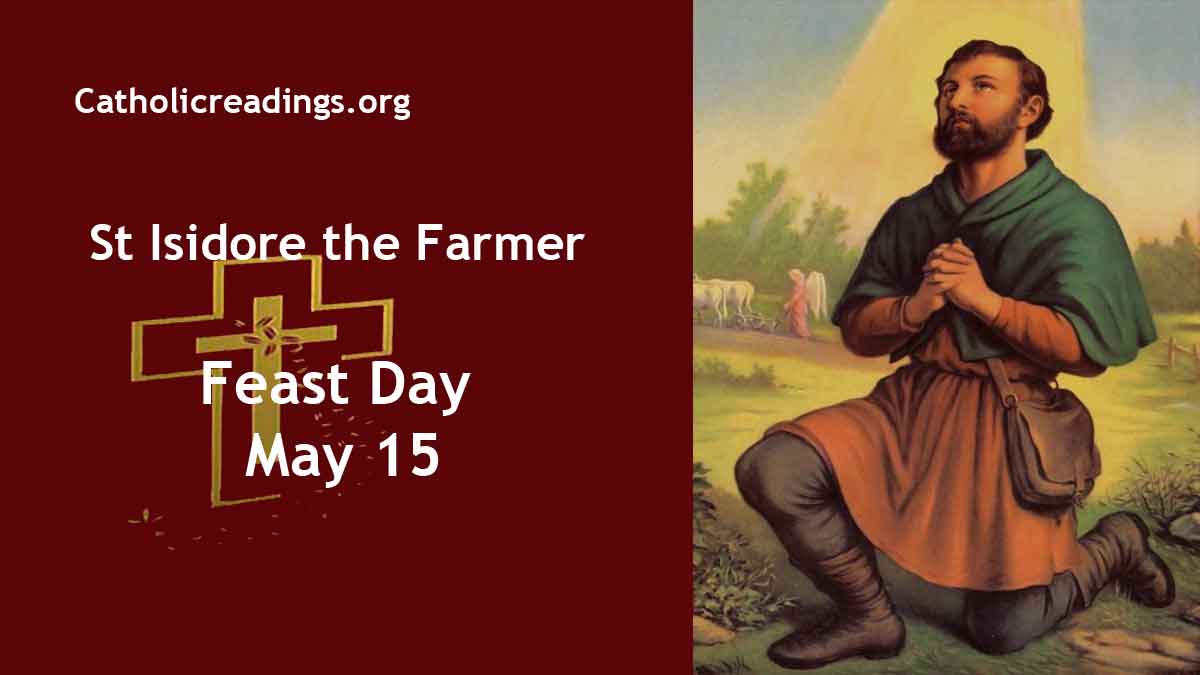 St Isidore the Farmer - Feast Day - May 15 2026