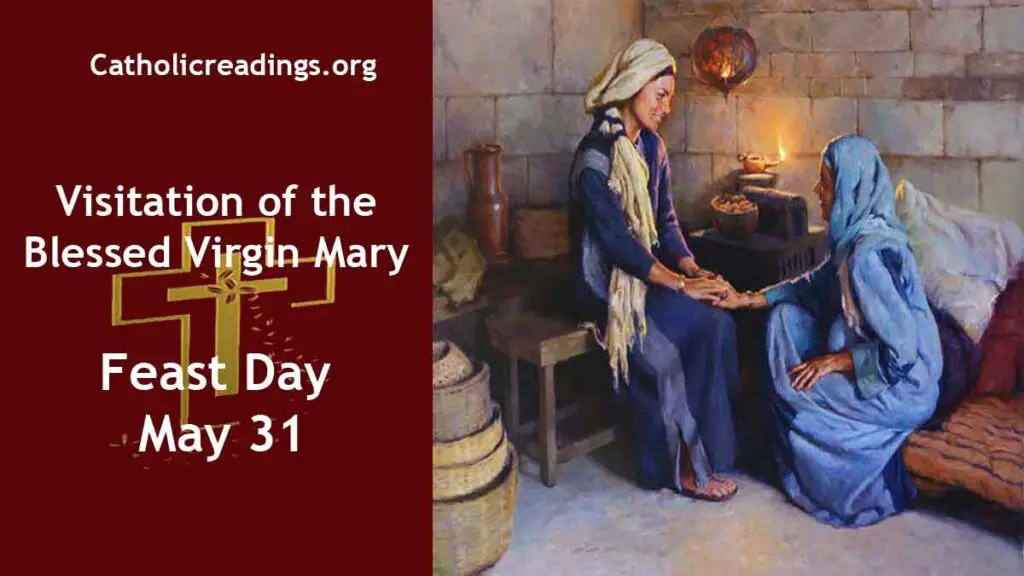 Visitation of the Blessed Virgin Mary - Feast Day - May 31 2023 - Catholic Saint of the Day