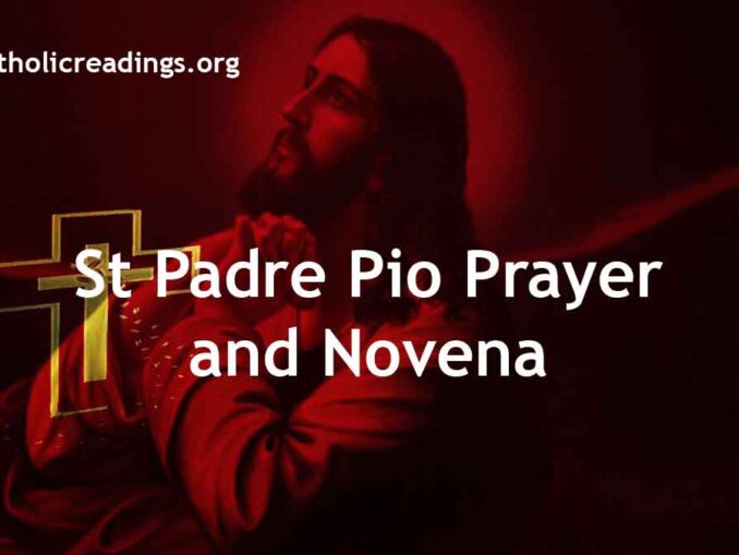 Padre Pio Prayer - Catholic Daily Readings