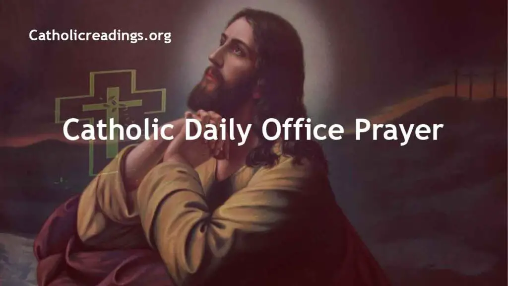 Catholic Daily Office Prayer - Catholic Prayers