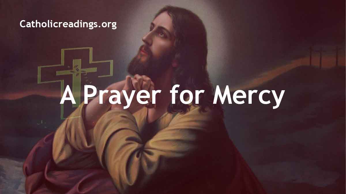 A Prayer for Mercy - Catholic Prayers