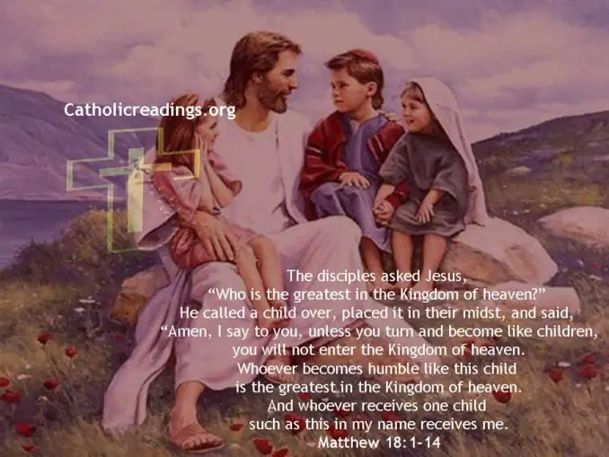 Whoever is humble Like a Child is the Greatest in the Kingdom of Heaven ...