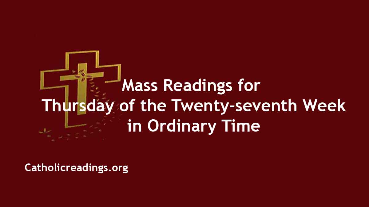 Daily Mass Readings for October 10 2024, Thursday - Catholic Daily Readings