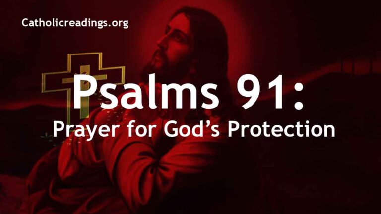 Psalm 91 Prayer for God’s Protection - Catholic Prayers
