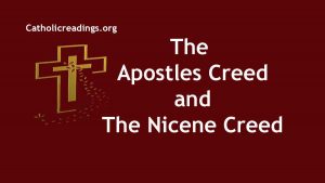The Apostles Creed and The Nicene Creed - Catholic Prayers