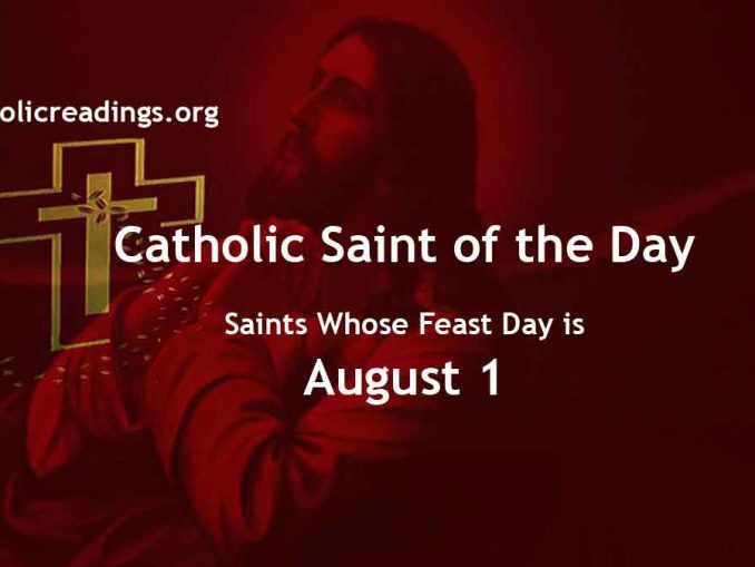 List of Saints whose feast Day is August 1 - Catholic Daily Readings