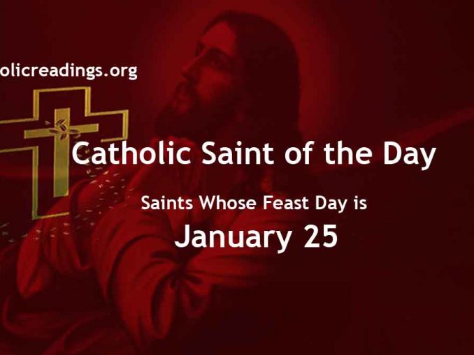 List of Saints Whose Feast Day is January 25 - Catholic Daily Readings
