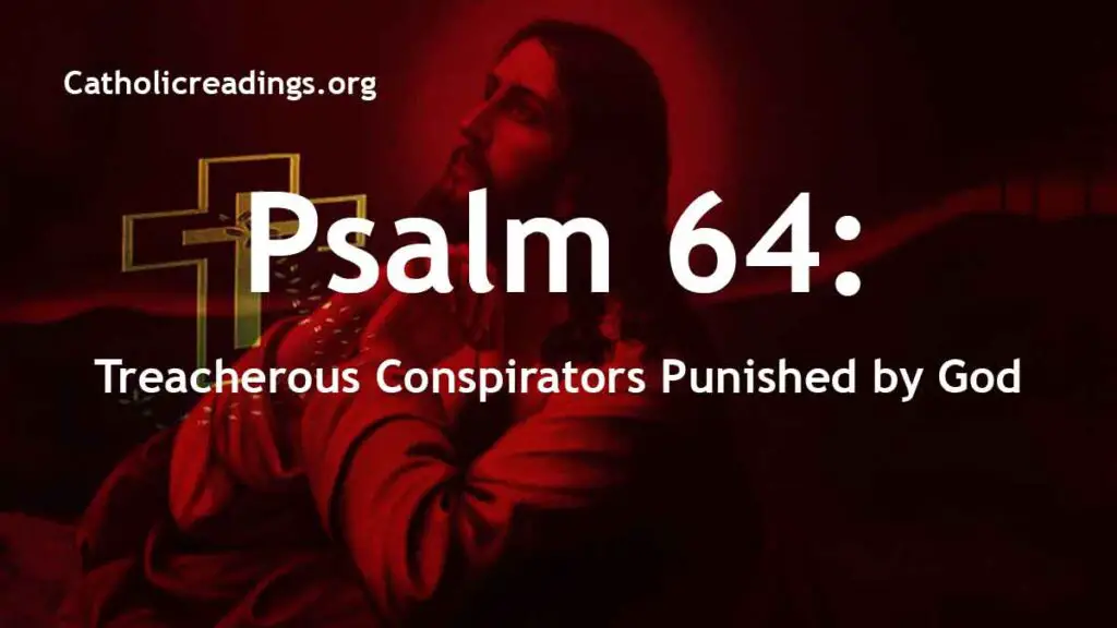 Psalm 64 Prayer - Treacherous Conspirators Punished by God - Catholic ...