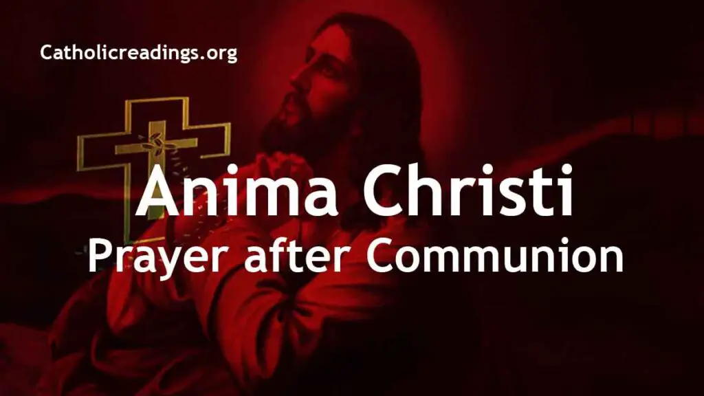 Prayer After Communion - Anima Christi - Catholic Prayers