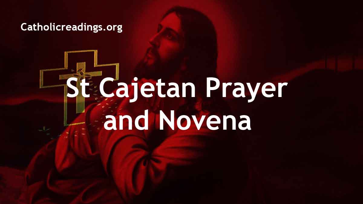 St Cajetan Prayer and Novena - Catholic Prayers