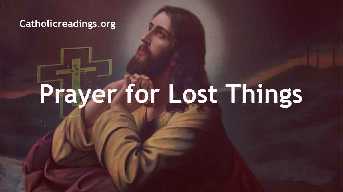 Prayer for Lost Things - Catholic Prayers
